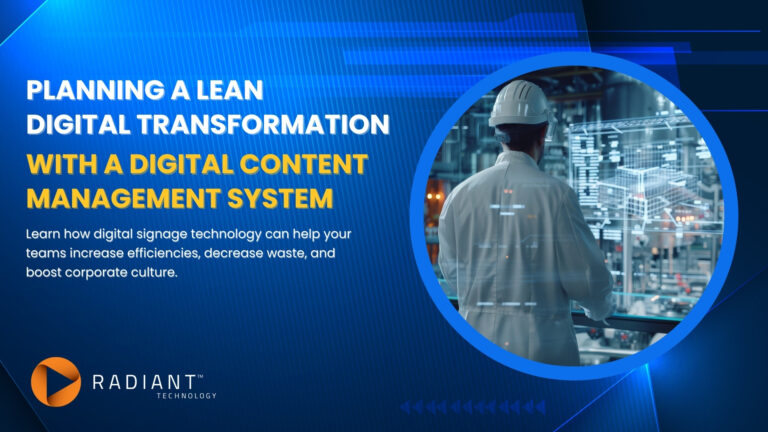 Lean Digital Transformation with a Digital Content Management System - Radiant Technology